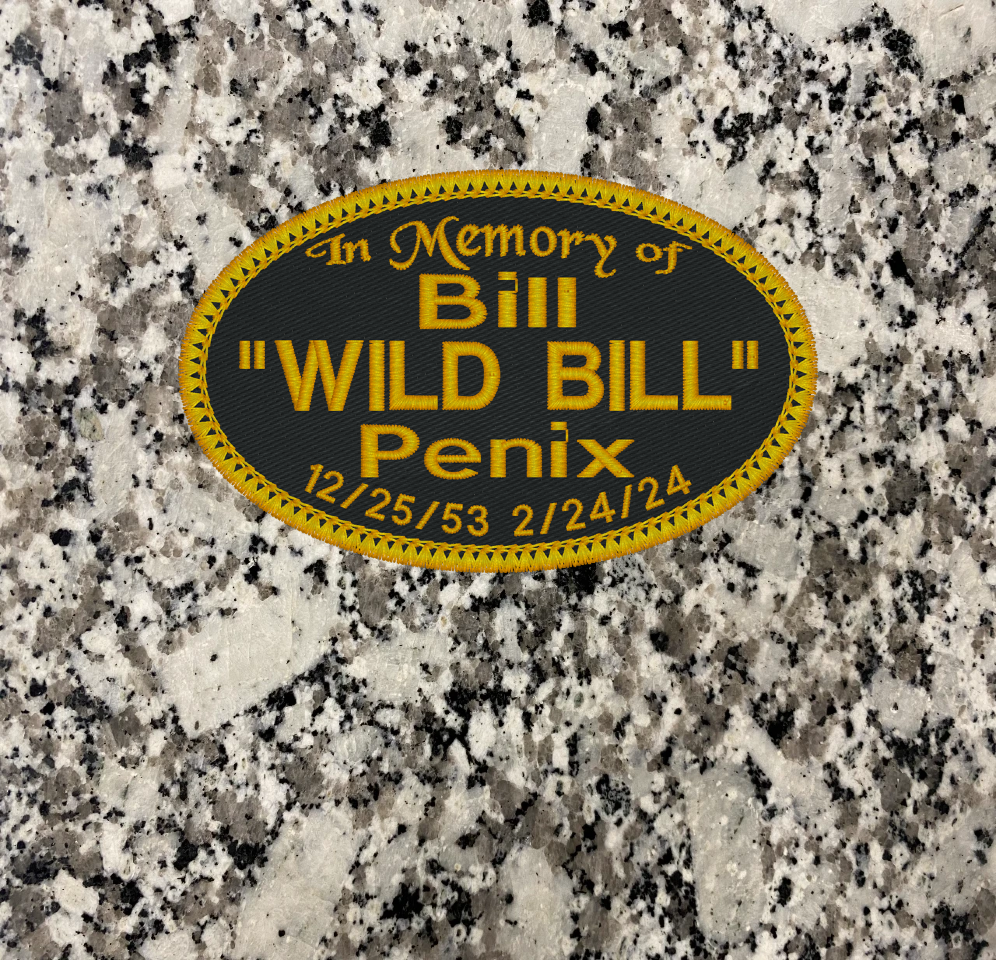 Wild Bill Memorial Patch | Animal House Customs LLC